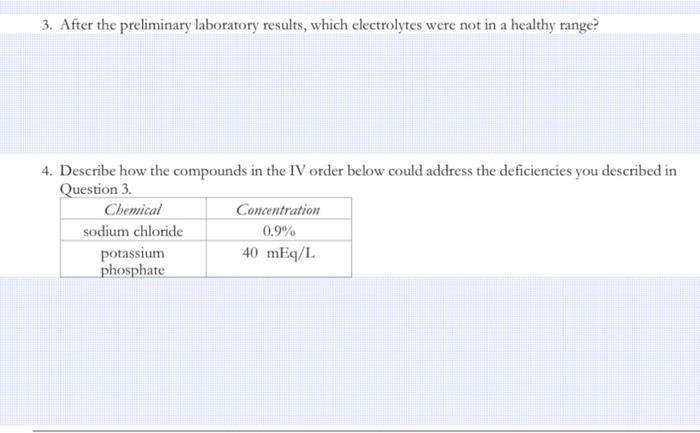 3. After the preliminary laboratory results, which | Chegg.com