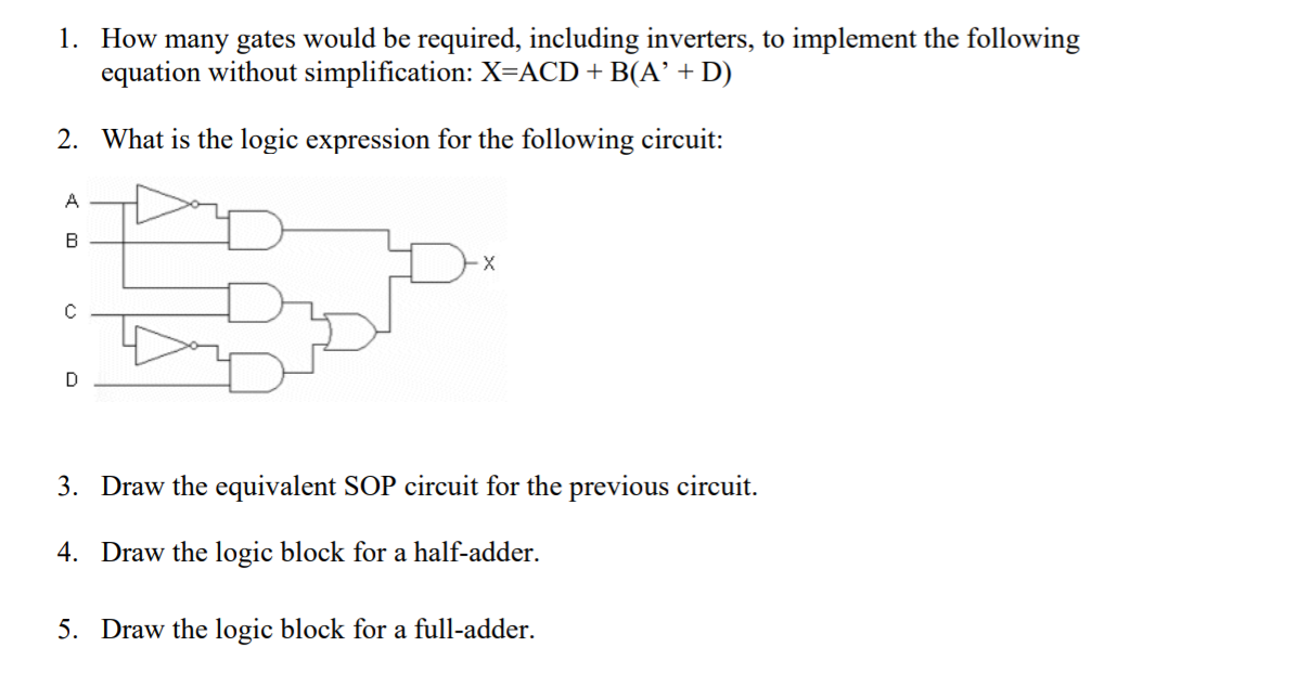 Solved 1. How many gates would be required, including | Chegg.com