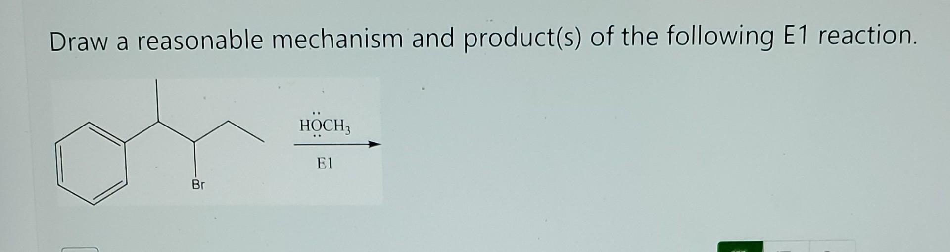 Solved Draw a reasonable mechanism and product(s) of the | Chegg.com