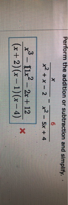 Solved Perform the addition or subtraction and simplify. 6 | Chegg.com