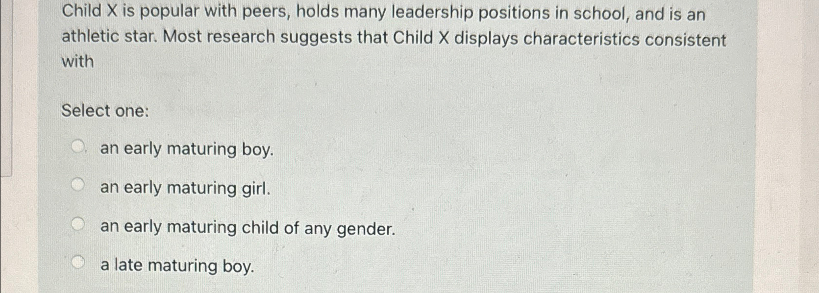 Solved Child x ﻿is popular with peers, holds many leadership | Chegg.com