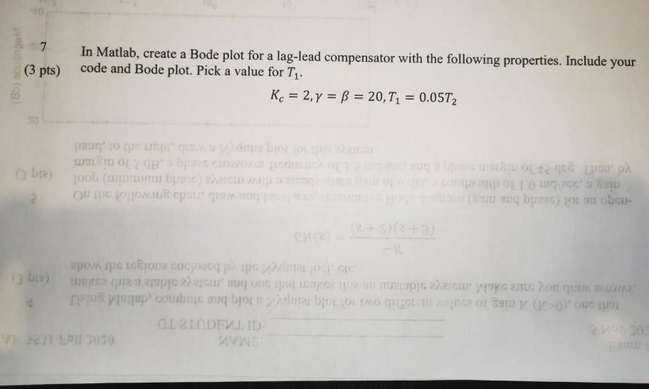 Solved 7 (3 pts) In Matlab, create a Bode plot for a | Chegg.com