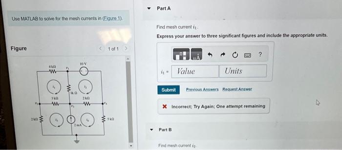 Solved Use MATLAB to solve for the mesh currents in (Figure | Chegg.com