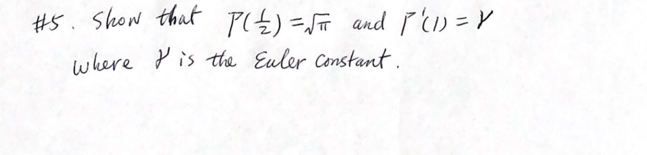 Solved #5. ﻿Show that P(12)=π2 ﻿and P'(1)=γ ﻿where γ ﻿is the | Chegg.com