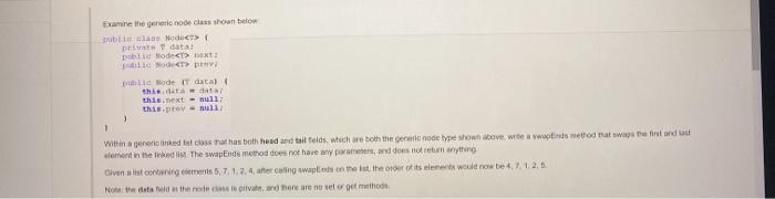 Solved What is the runtime of the swapEnds method? OA. 0(1) | Chegg.com