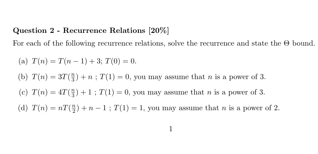 Solved Question 2 - ﻿Recurrence Relations [20%]For each of | Chegg.com