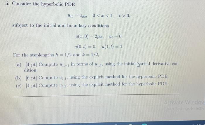 Solved ii. Consider the hyperbolic PDE u= ure 0