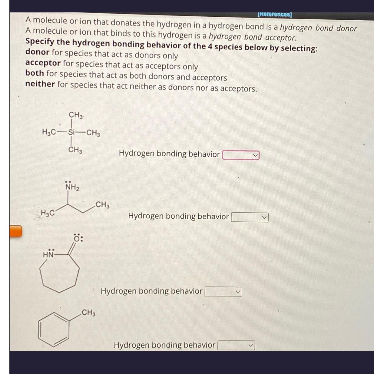 Determine the hydrogen bonding behavior for each | Chegg.com
