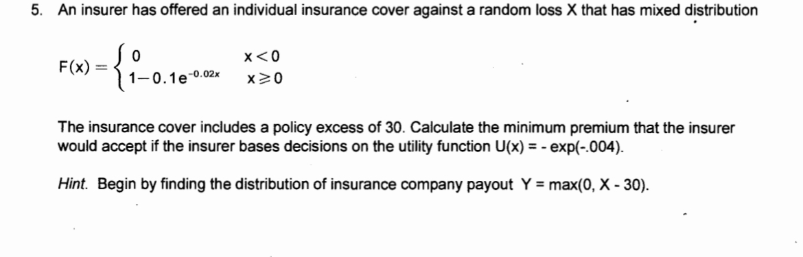 Solved Please calculate the minimum premium! | Chegg.com