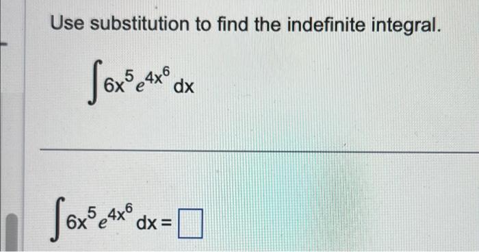Solved Use substitution to find the indefinite integral. | Chegg.com