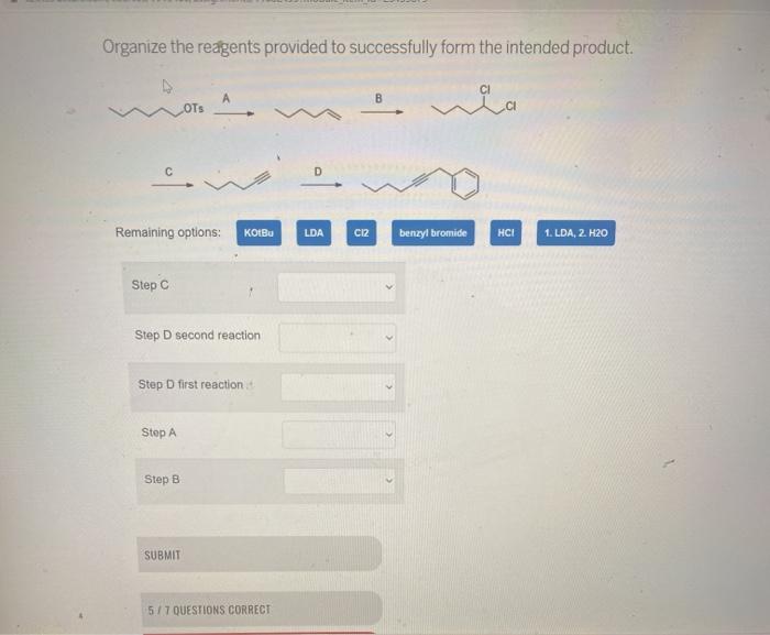 Solved Organize the reagents provided to successfully form | Chegg.com