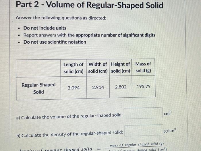 Solved Part 2 - Volume of Regular-Shaped Solid Answer the | Chegg.com