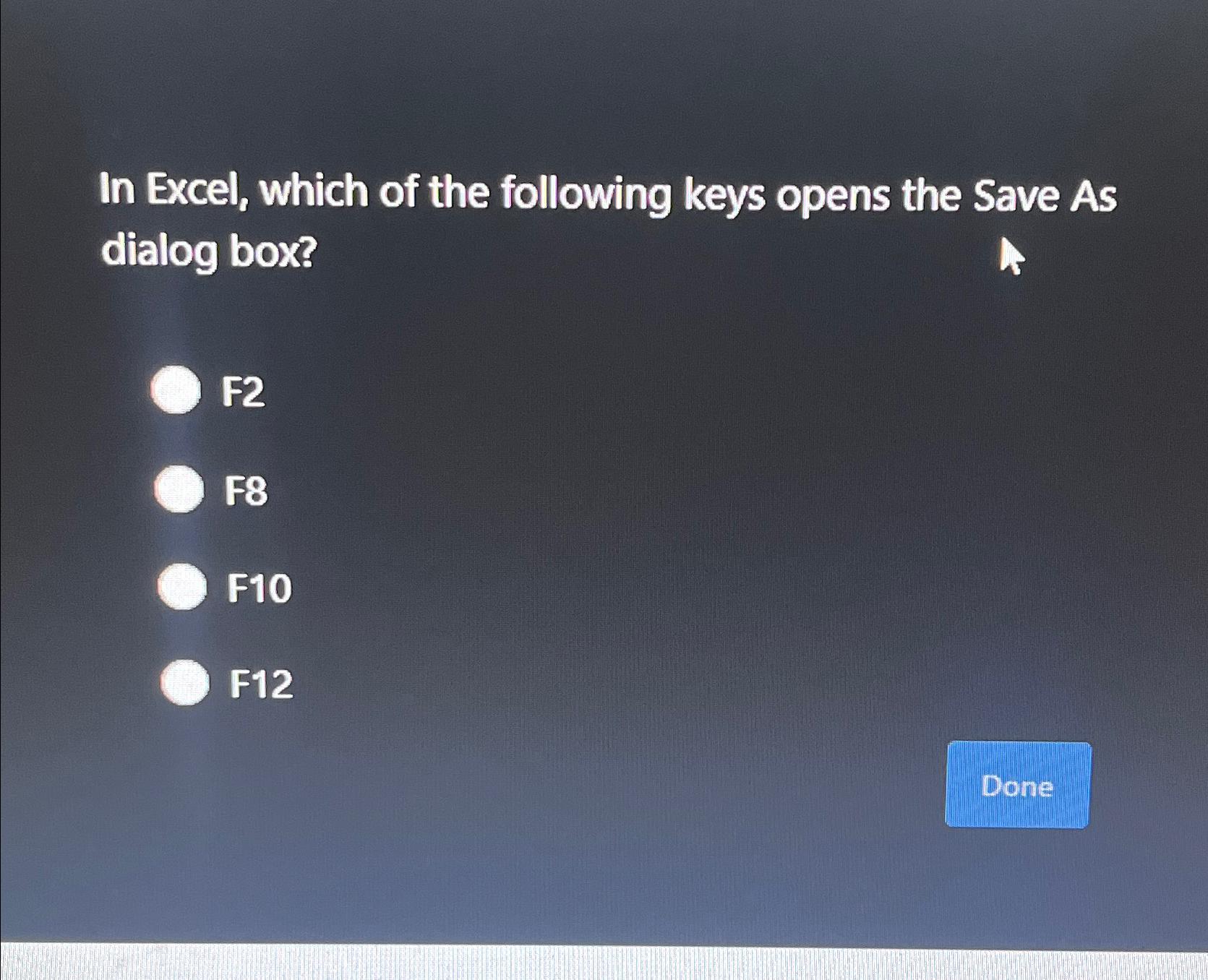 Solved In Excel, which of the following keys opens the Save | Chegg.com