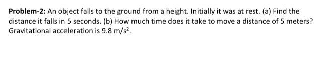 Solved Problem-2: An object falls to the ground from a | Chegg.com