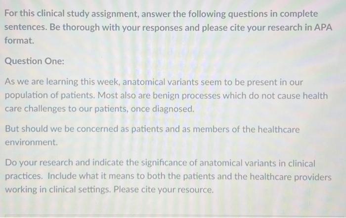 Solved For this clinical study assignment, answer the | Chegg.com