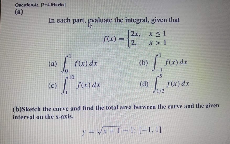 Solved Question.4: [2+4 Marks (a) In each part, evaluate the | Chegg.com