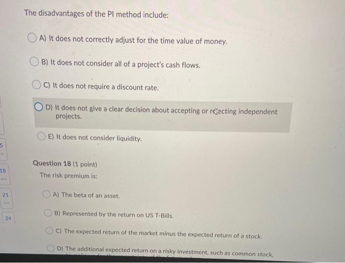 Solved The disadvantages of the Pl method include: A) It | Chegg.com