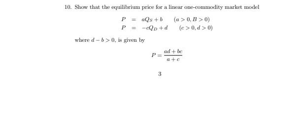 Solved 10. Show that the equilibrium price for a linear | Chegg.com