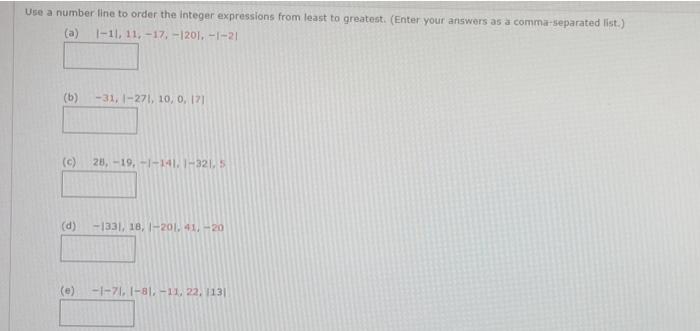 Solved Use a number line to order the integer expressions | Chegg.com
