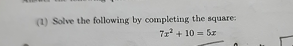 Solved (1) ﻿Solve the following by completing the | Chegg.com