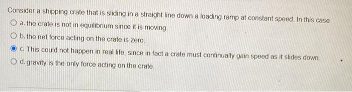 Solved Consider a shipping crate that is sliding in a | Chegg.com