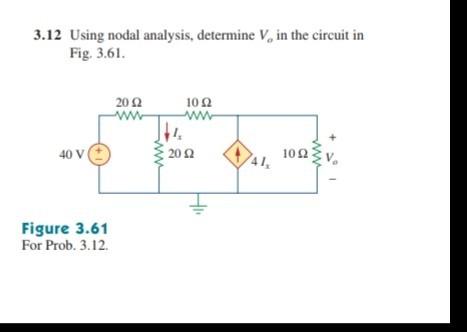 Solved 3.12 Using nodal analysis, determine V, in the | Chegg.com