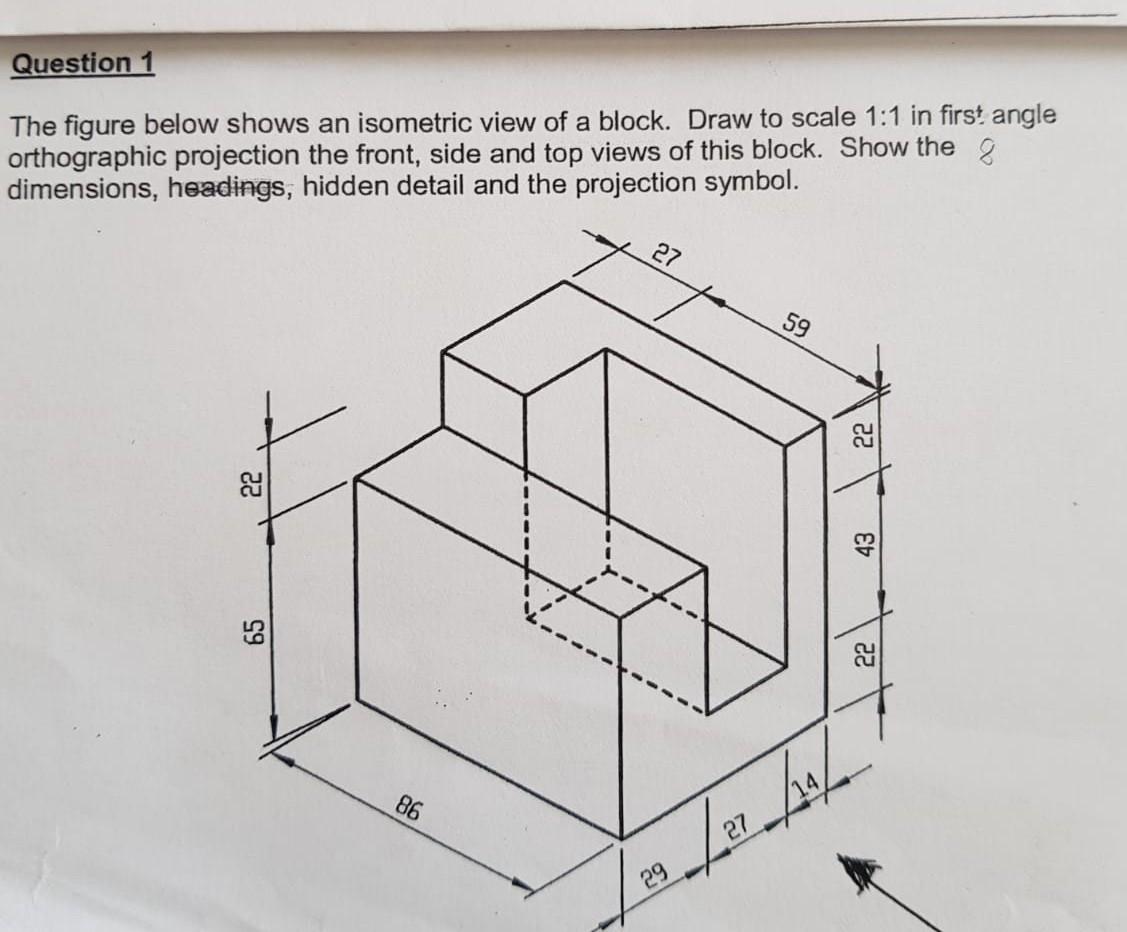 Solved Question 1 The figure below shows an isometric view | Chegg.com