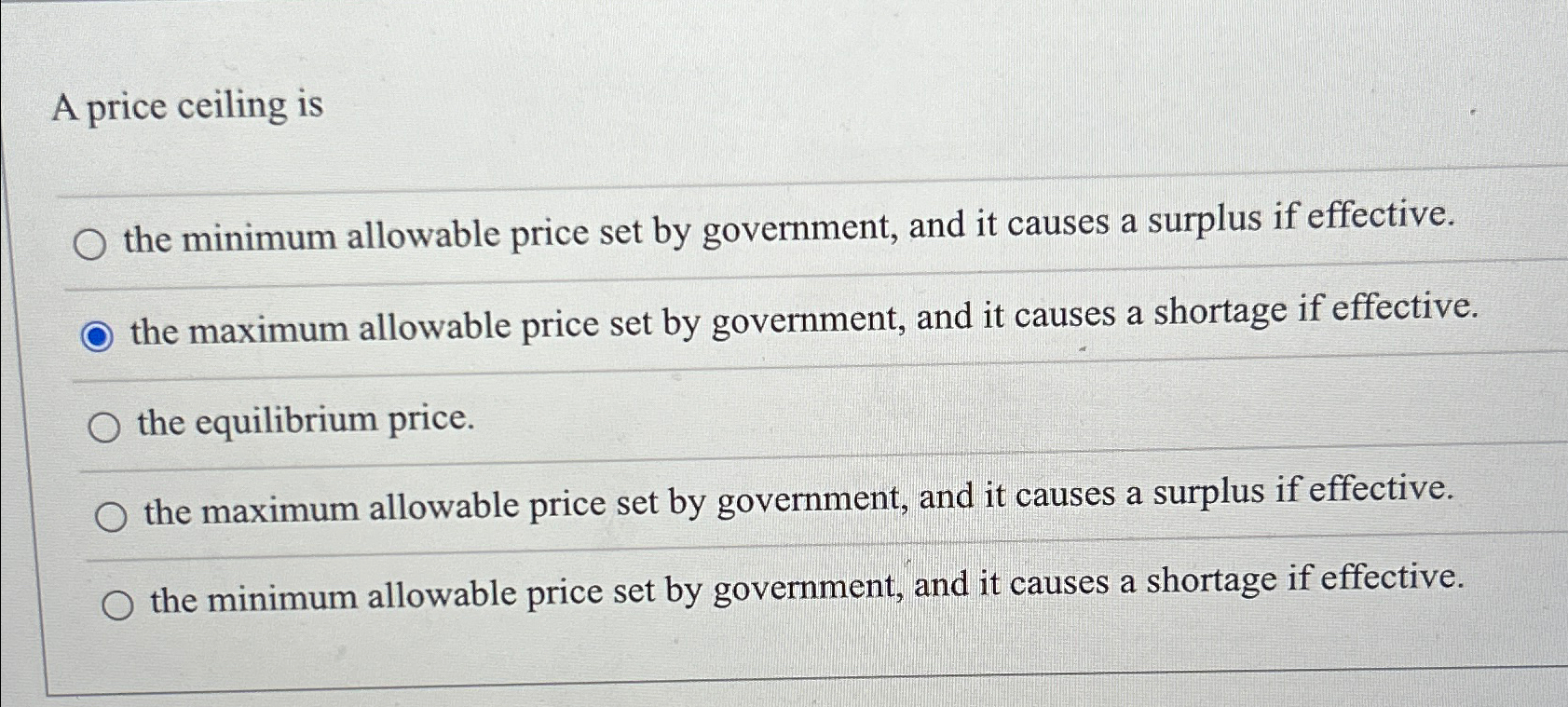 Solved A price ceiling isthe minimum allowable price set by | Chegg.com
