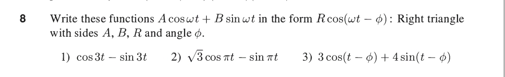 Solved 8 ﻿Write these functions Acosωt+Bsinωt ﻿in the form | Chegg.com