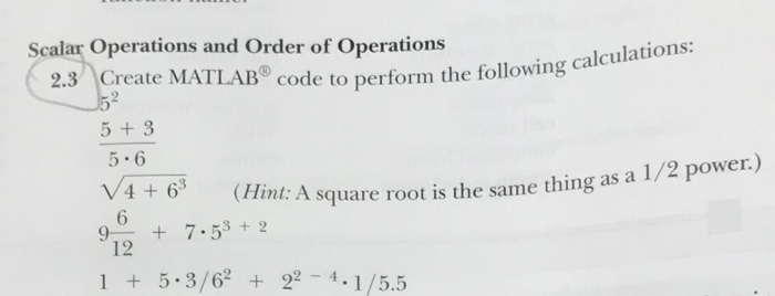 Solved Scalar Operations and Order of Operations 2.3 Create | Chegg.com