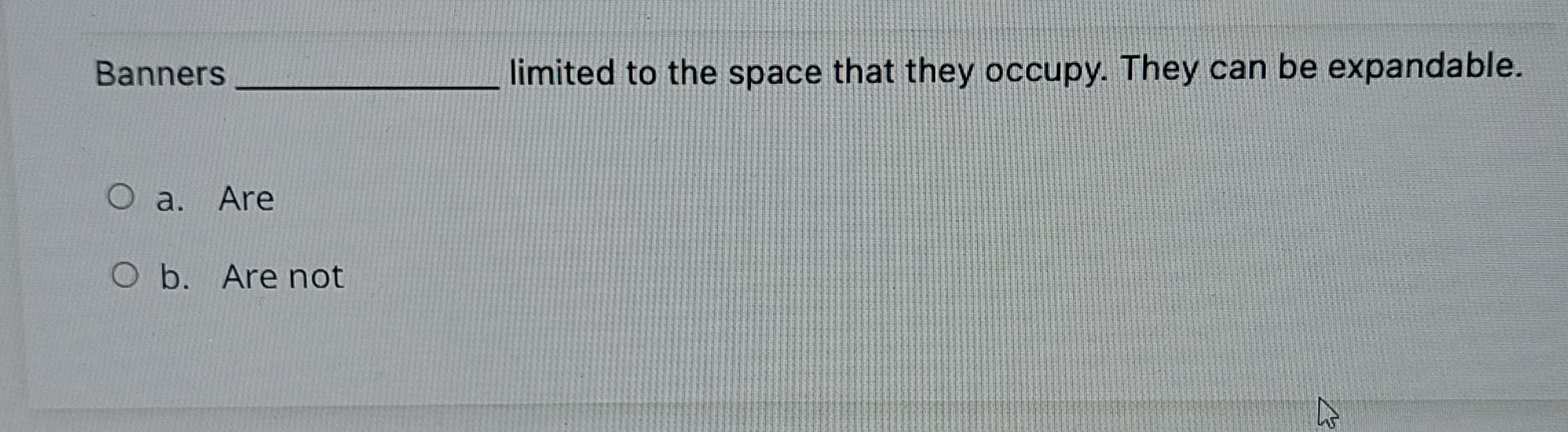 Solved Bannerslimited to the space that they occupy. They | Chegg.com