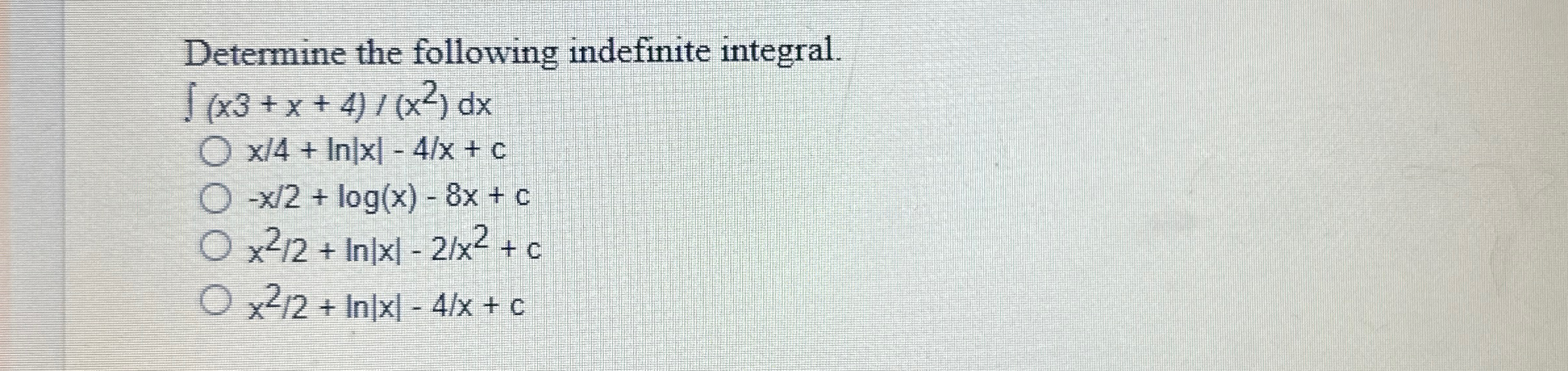 Solved Determine the following indefinite | Chegg.com