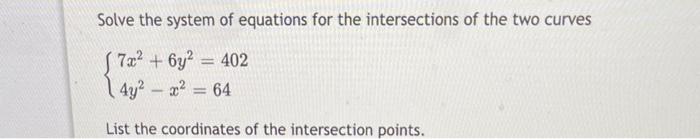 Solved Solve the system of equations for the intersections | Chegg.com