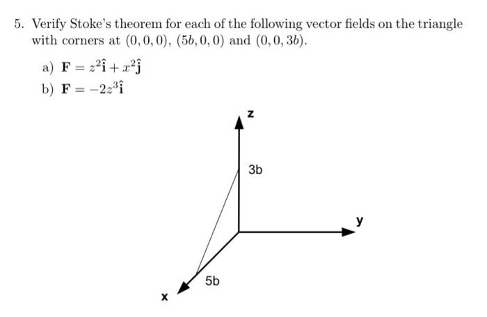 Solved Verify Stoke's theorem for each of the following | Chegg.com