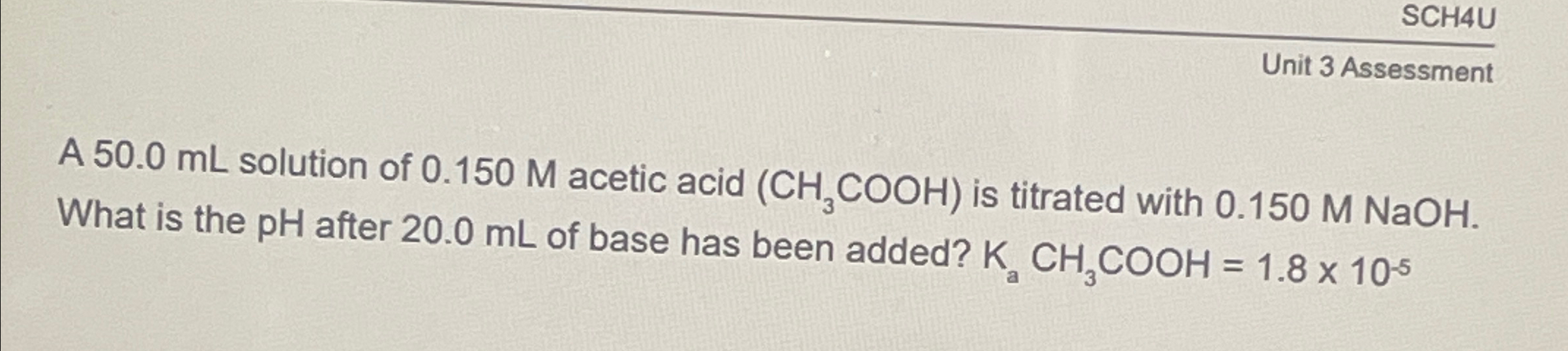 Solved SCH4UUnit 3 ﻿AssessmentA 50.0mL ﻿solution of 0.150M | Chegg.com