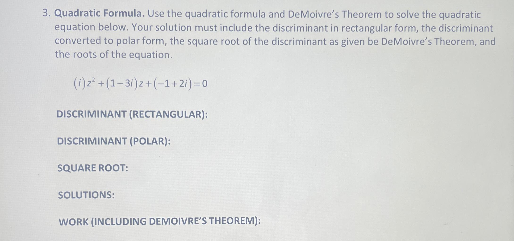Solved Quadratic Formula. Use the quadratic formula and | Chegg.com