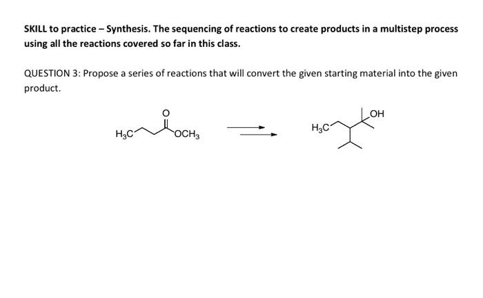 Solved SKILL to practice - Synthesis. The sequencing of | Chegg.com