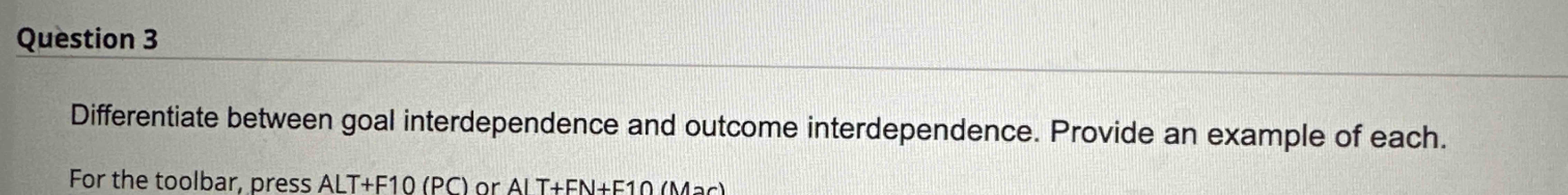 Solved Question 3Differentiate between goal interdependence | Chegg.com