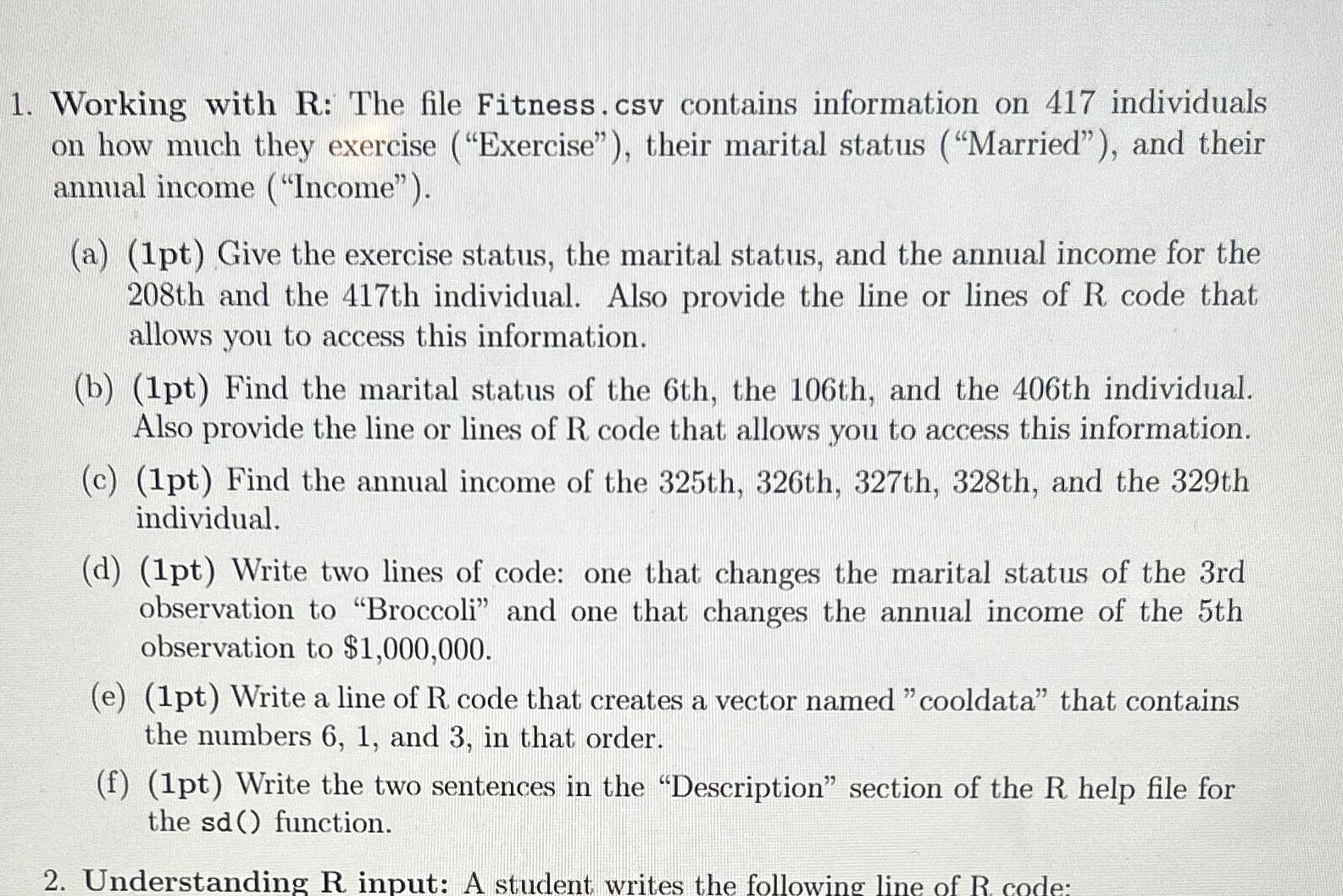 Solved Working with R: The file Fitness.csv contains | Chegg.com