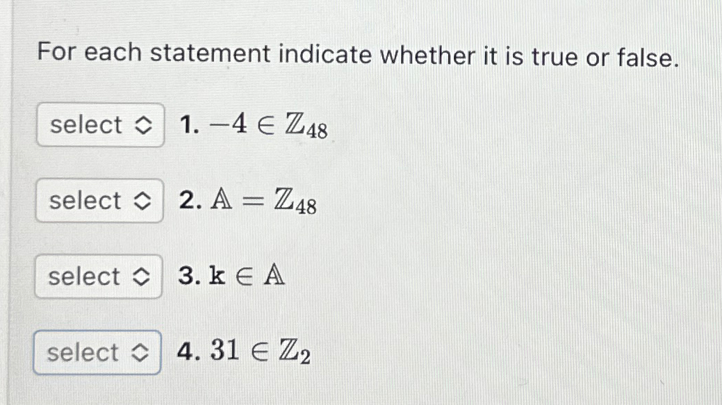 Solved For each statement indicate whether it is true or | Chegg.com