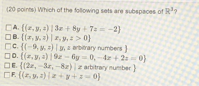 (20 points) Which of the following sets are subspaces | Chegg.com