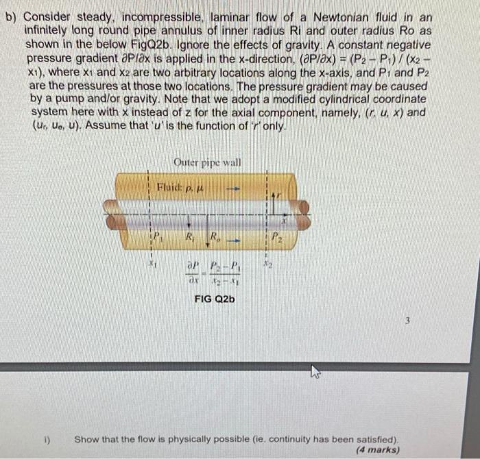 Solved b) Consider steady, incompressible, laminar flow of a | Chegg.com
