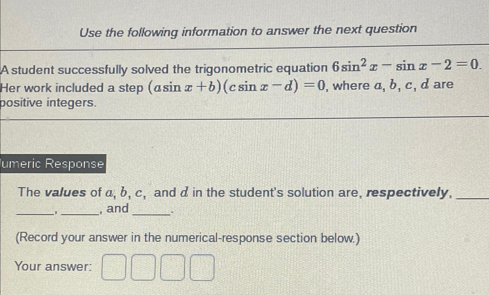 Solved Use the following information to answer the next | Chegg.com