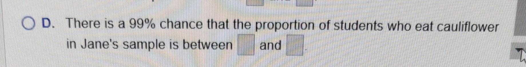 Solved Jane wants to estimate the proportion of students on | Chegg.com