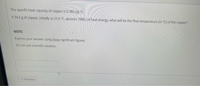 Solved The specific heat capacity of copper is 0.385 J/g⋅∘C. | Chegg.com
