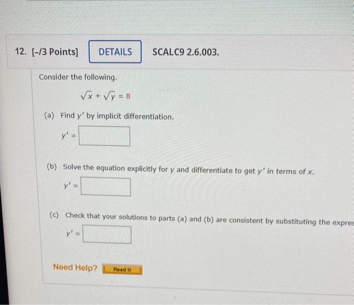 Consider the following. x+y=8 (a) Find y′ by implicit | Chegg.com