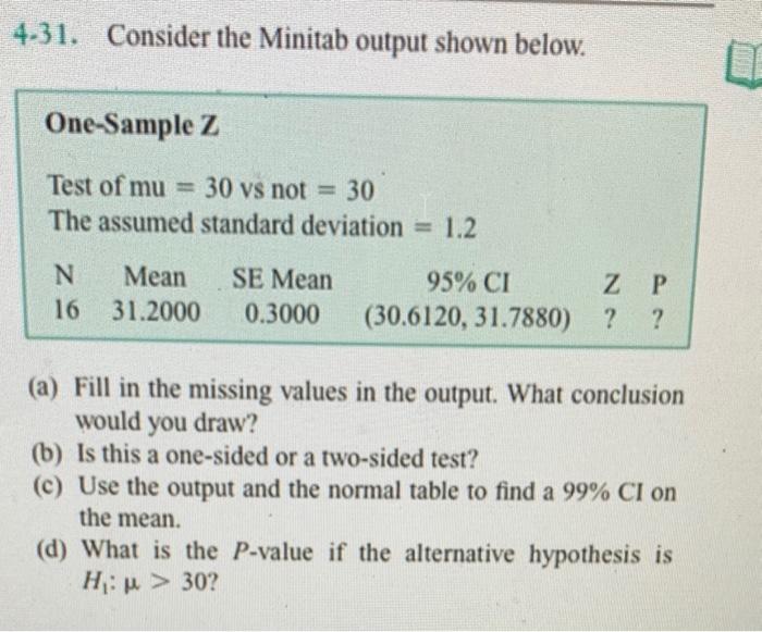 Solved 4.31. Consider the Minitab output shown below. | Chegg.com