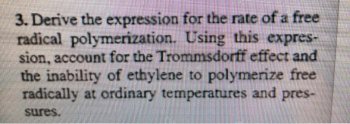 3. Derive the expression for the rate of a free | Chegg.com