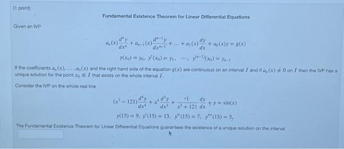 Solved (1 point) Given an IVP Fundamental Existence Theorem | Chegg.com