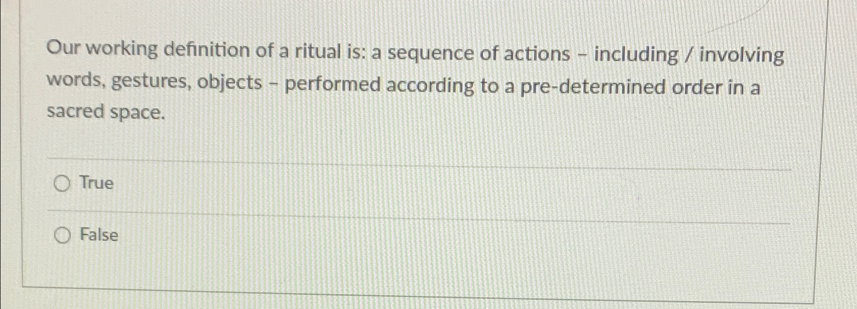 Solved Our working definition of a ritual is: a sequence of | Chegg.com